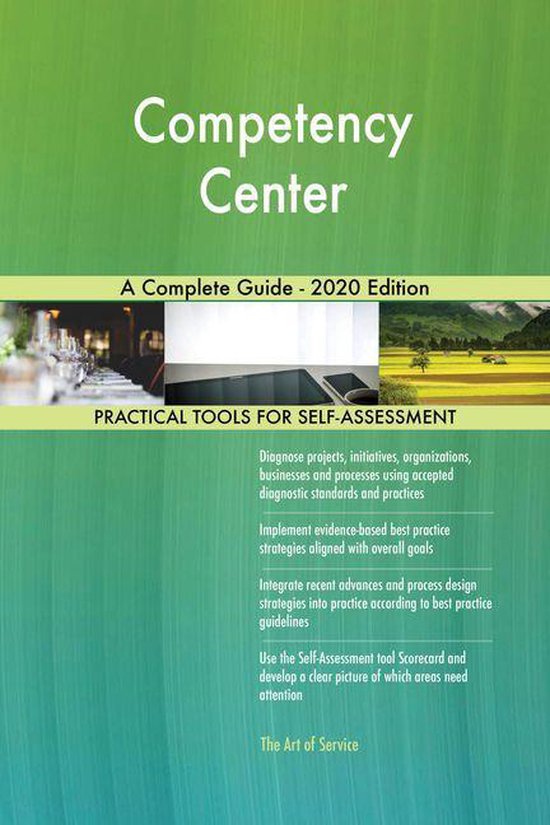 Competency Center A Complete Guide - 2020 Edition (ebook), Gerardus Blokdyk |... | bol