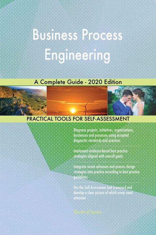 Business Process Engineering A Complete Guide - 2020 Edition (ebook ...