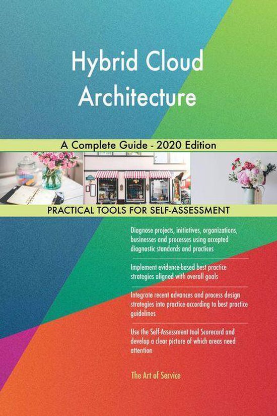 Hybrid Cloud Architecture A Complete Guide - 2020 Edition (ebook ...