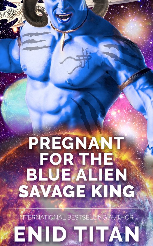 Pregnant For The Blue Alien Savage King: Steamy Sci-Fi Romance (ebook ...