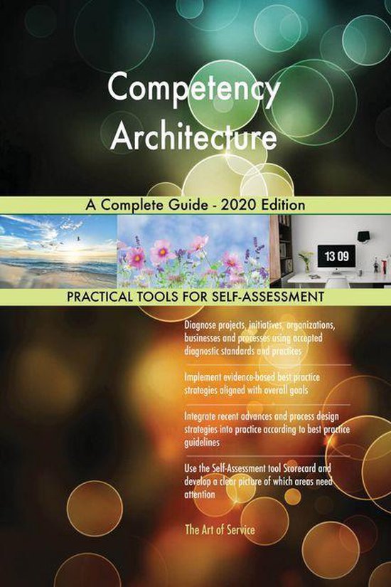 Competency Architecture A Complete Guide - 2020 Edition (ebook ...