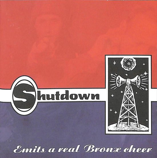 Emits a real Bronx cheer, Shutdown | CD (album) | Muziek | bol.com