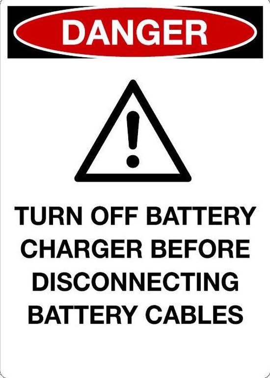 Sticker 'Danger: Turn of charger before disconnecting battery cables ...