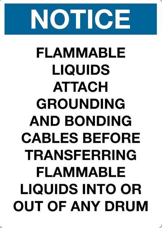 Sticker 'Notice: Flammable liquids attach grounding and bonding cables ...