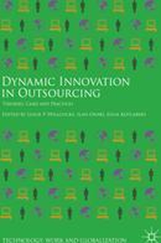 Technology, Work and Globalization- Dynamic Innovation in Outsourcing | 9783319753515... | bol.com