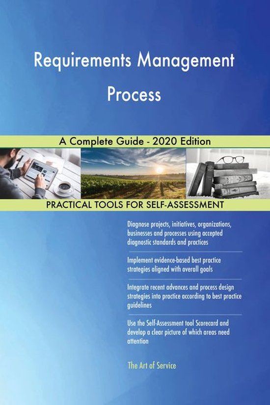 Requirements Management Process A Complete Guide - 2020 Edition (ebook ...