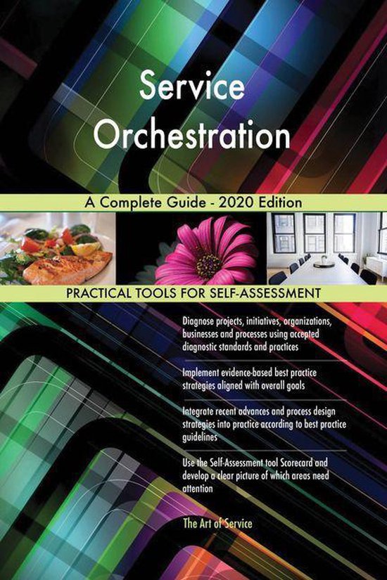 Service Orchestration A Complete Guide - 2020 Edition (ebook), Gerardus Blokdyk |... | bol