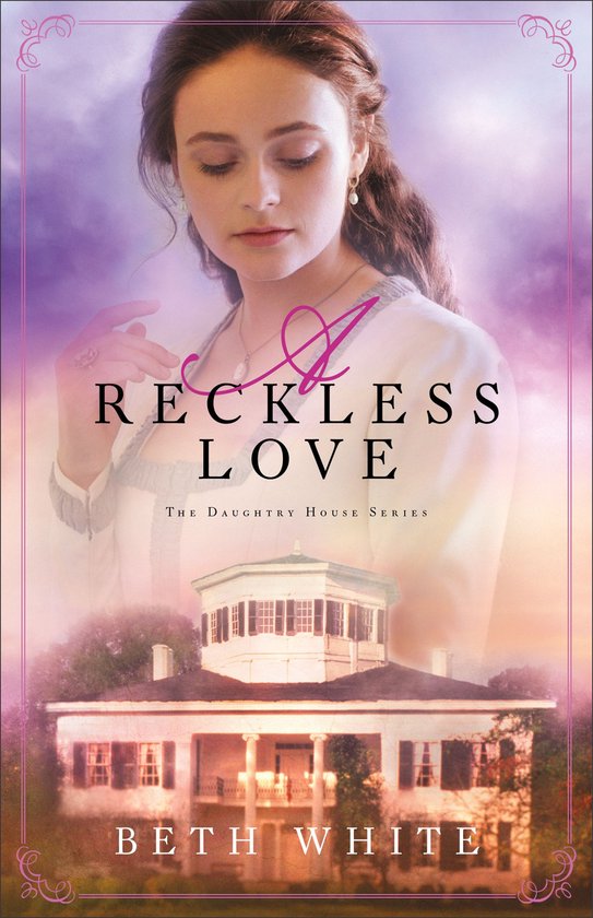 Daughtry House 3 - A Reckless Love (Daughtry House Book #3) (ebook ...