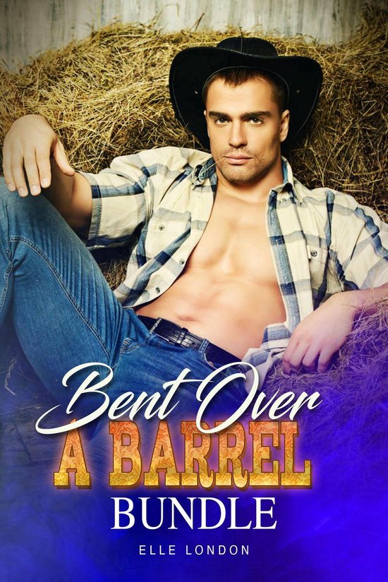 Bent Over A Barrel Bundle (ebook), Elle London | 6610000254248 | Boeken ...