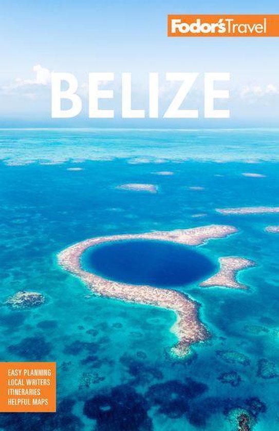 Full-color Travel Guide - Fodor's Belize (ebook), Lan Sluder ...