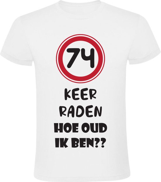 74 keer raden hoe oud ik ben Unisex T-shirt - verjaardag - 74 jaar ...