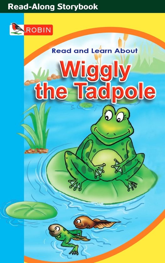 Read and Learn About - Wiggly the Tadpole (ebook), Charlotte Spinner ...
