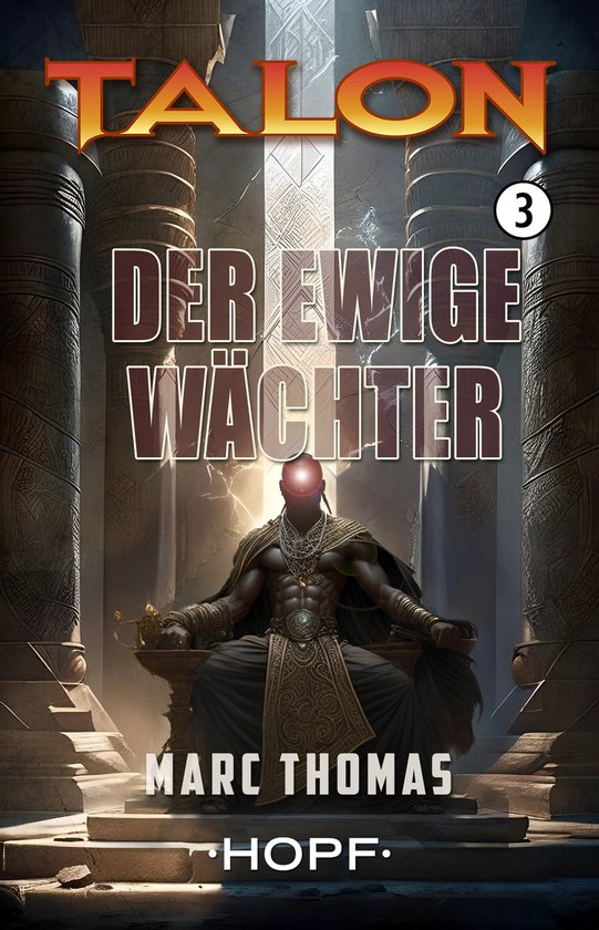 Talon 3 - Talon Band 3: Der ewige Wächter (ebook), Marc Thomas | 9783863053277 | Boeken | bol.com