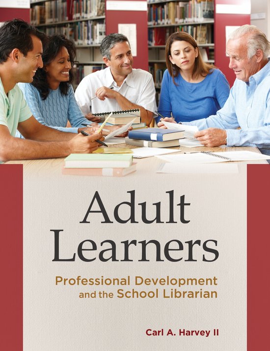 Adult Learners (ebook), Carl A. Harvey Ii | 9798216042457 | Boeken | bol.com