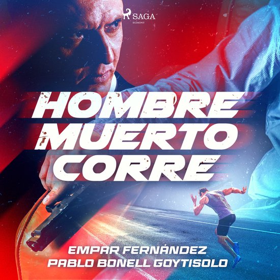 Hombre muerto corre, Pablo Bonell Goytisolo | 9788726636949 | Boeken | bol