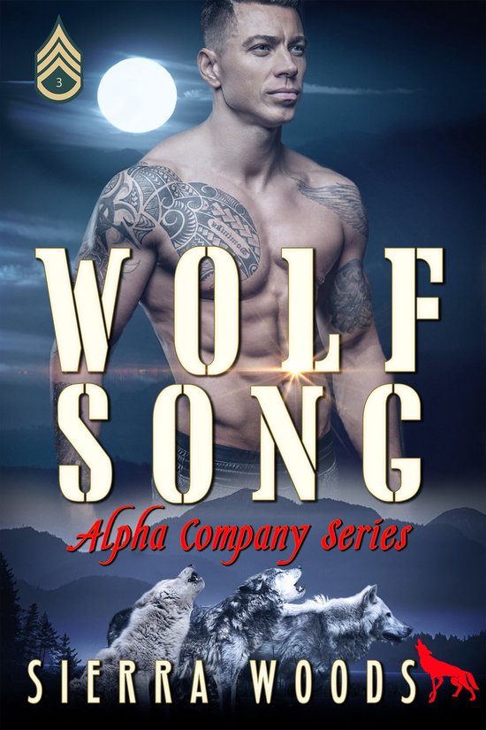Alpha Company Series 3 - Wolf Song (ebook), Sierra Woods ...