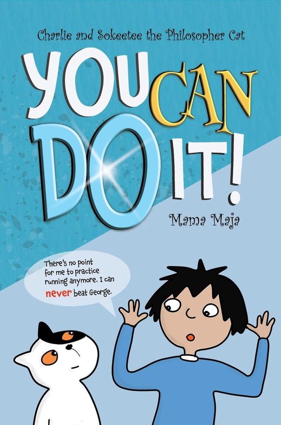 Charlie and Sokeetee the Philosopher Cat 1 - You Can Do It! (ebook ...