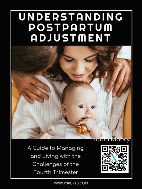 Understanding Postpartum Adjustment: A Guide to Managing and Living ...