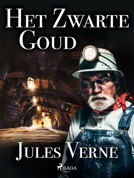 World Classics - Het Zwarte Goud (ebook), Jules Verne | 9788726132571 ...