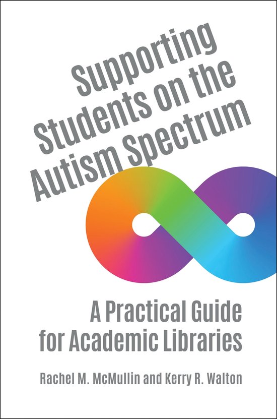 Supporting Students on the Autism Spectrum (ebook), Rachel M. Mcmullin ...