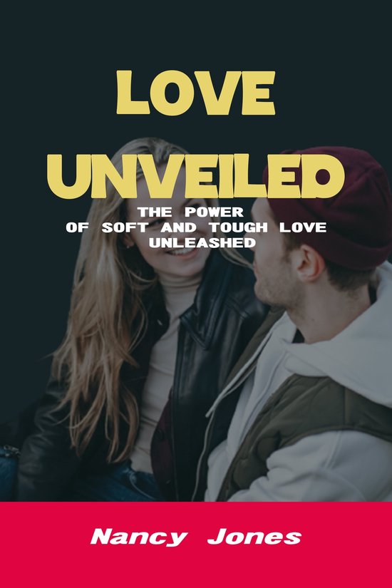LOVE UNVEILED (ebook), Nancy Jones | 1230006529253 | Boeken | bol.com