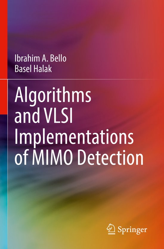 Algorithms And Vlsi Implementations Of Mimo Detection 9783031045141 Ibrahim A
