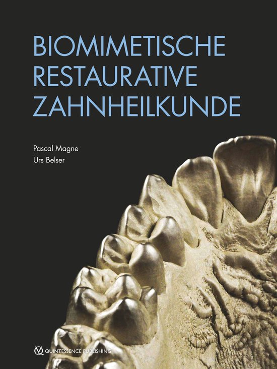 Biomimetische Restaurative Zahnheilkunde (ebook), Pascal Magne ...