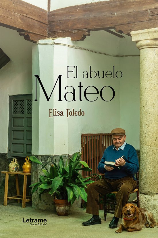 El abuelo Mateo (ebook), Elisa Toledo | 9788411811309 | Boeken | bol