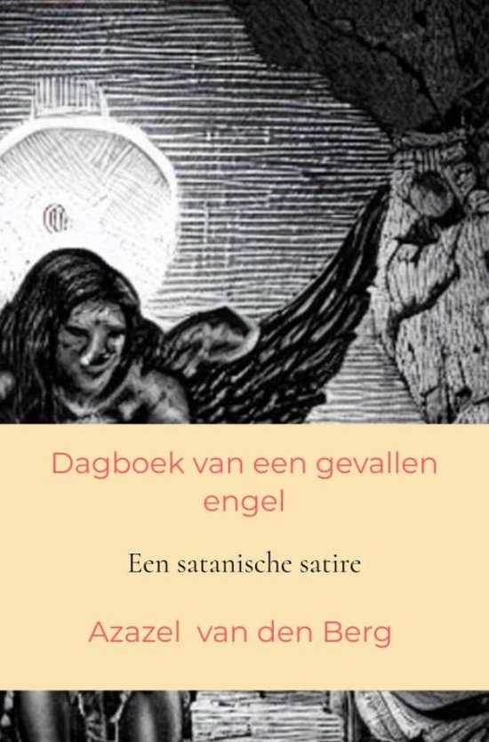 Dagboek van een gevallen engel, Azazel van den Berg | 9789464920048 ...