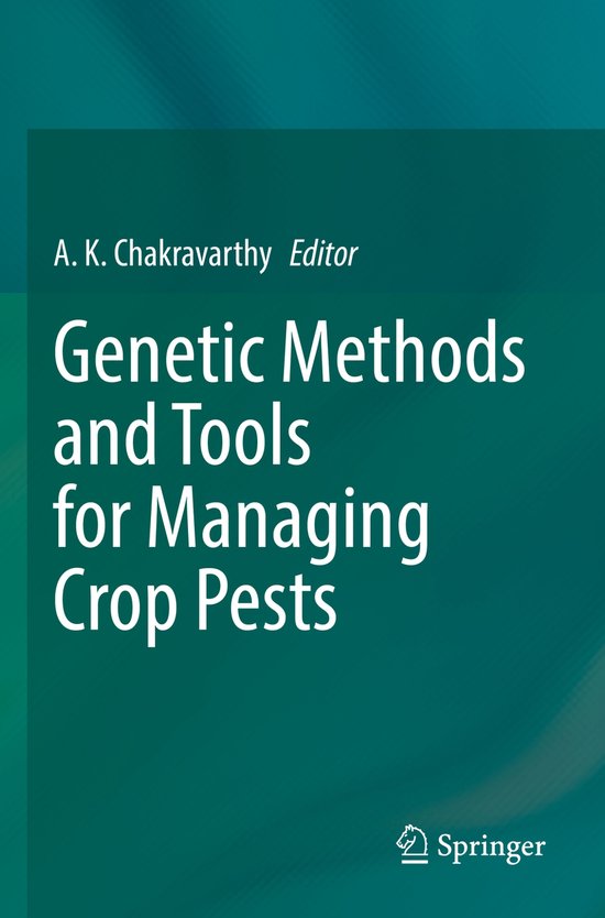 Genetic Methods and Tools for Managing Crop Pests | 9789811902666 ...