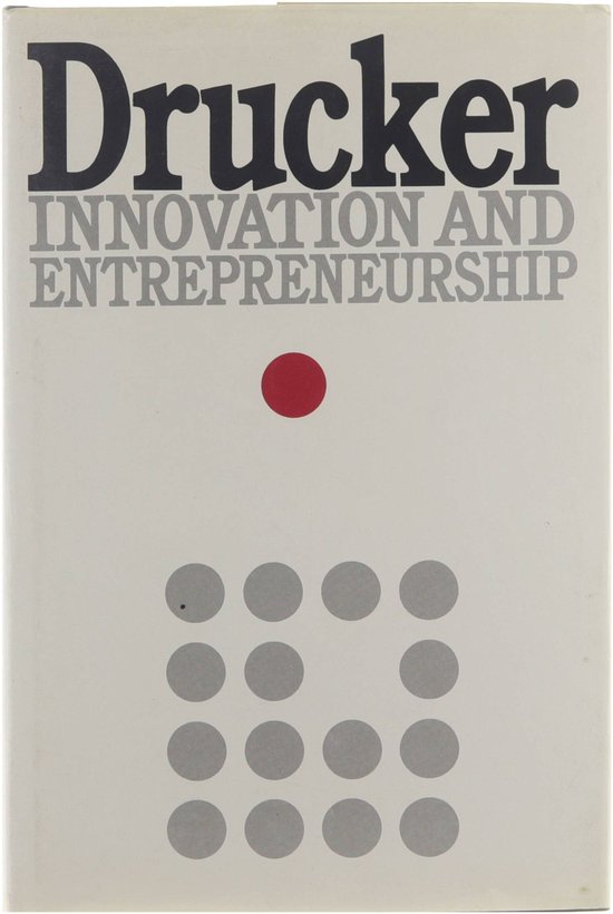 Innovation and entrepreneurship: practice and principles, Peter F ...