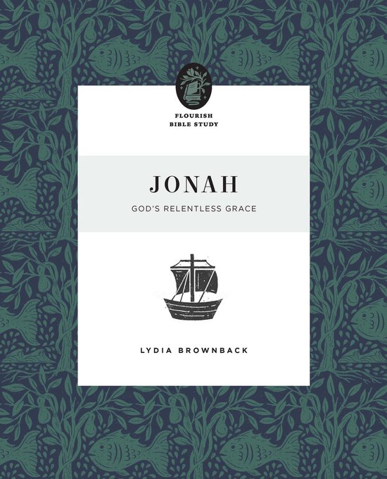 Flourish Bible Study- Jonah, Lydia Brownback | 9781433583261 | Boeken | bol