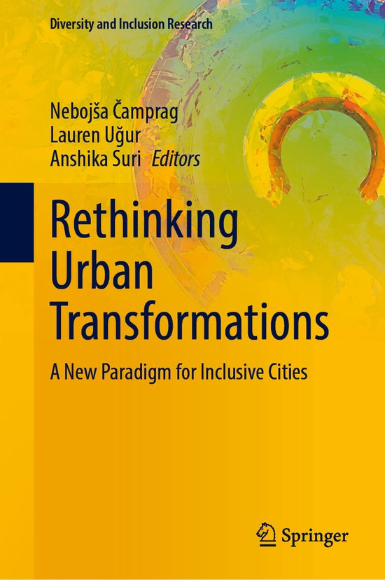 Diversity and Inclusion Research- Rethinking Urban Transformations | 9783031372230 |... | bol.com