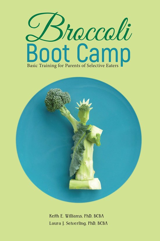 Broccoli Boot Camp (ebook), Keith E. Williams, PhD | 9781957984612 | Boeken | bol.com