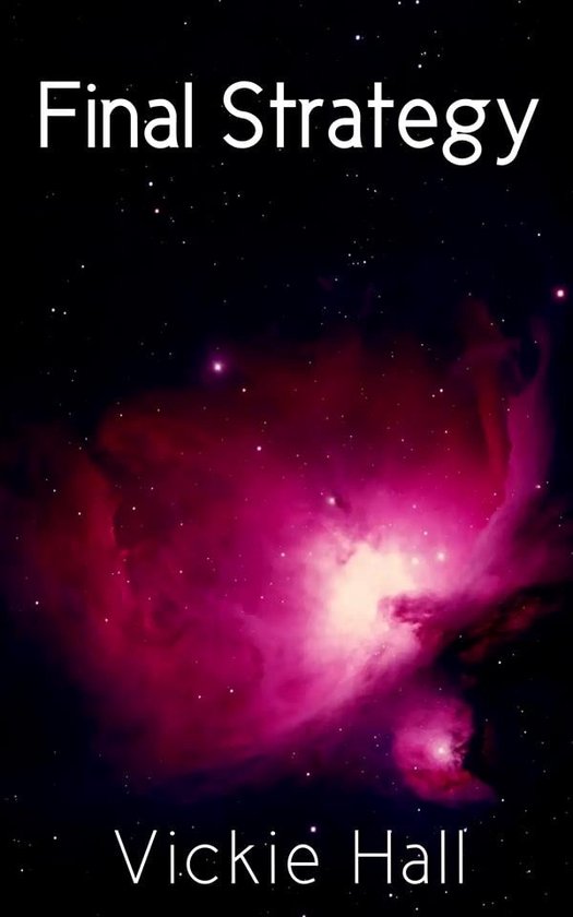 Final Strategy (ebook), Hall Vickie | 9791222429151 | Boeken | bol.com