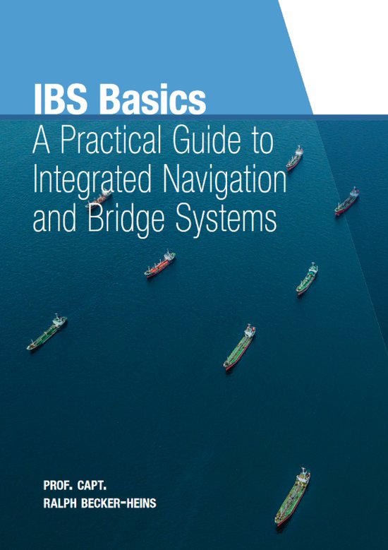 IBS Basics A Practical Guide to Integrated Navigation and Bridge ...