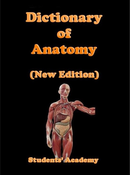 Dictionary of Anatomy (New Edition) (ebook), Students' Academy ...