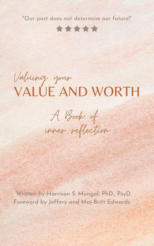 Valuing Your Value and Worth: A Book Of Inner Reflection (ebook ...
