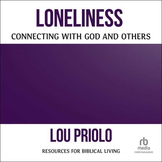 Loneliness, Lou Priolo | 9781545924686 | Boeken | bol.com