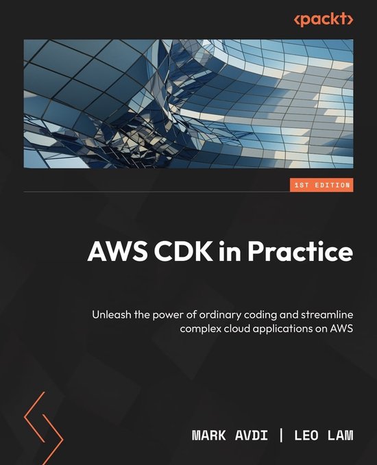 AWS CDK in Practice (ebook), Mark Avdi | 9781801815277 | Boeken | bol