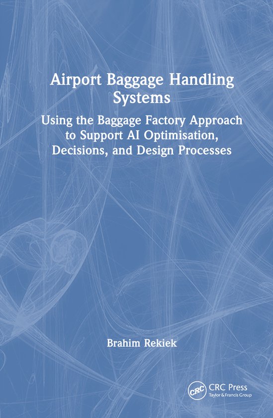 Airport Baggage Handling Systems, Brahim Rekiek | 9781032559261 | Boeken | bol.com