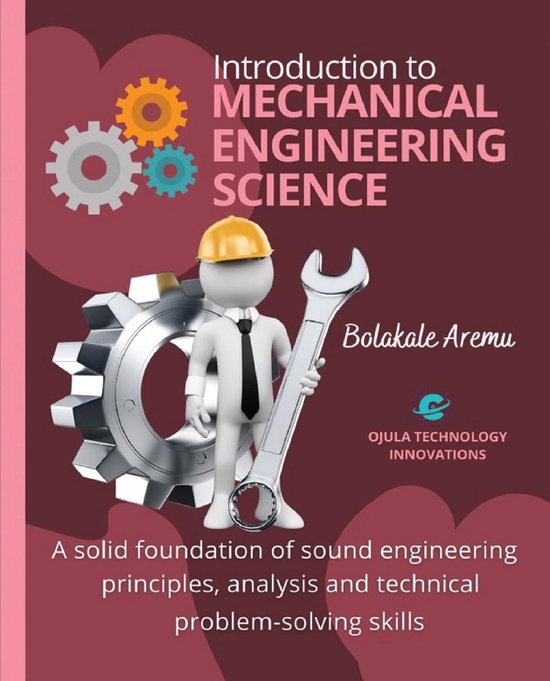 Introduction to Mechanical Engineering Science (ebook), Bolakale Aremu | 9781088170007... | bol