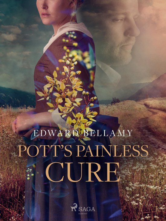Pott's Painless Cure (ebook), Edward Bellamy | 9788728413869 | Boeken ...
