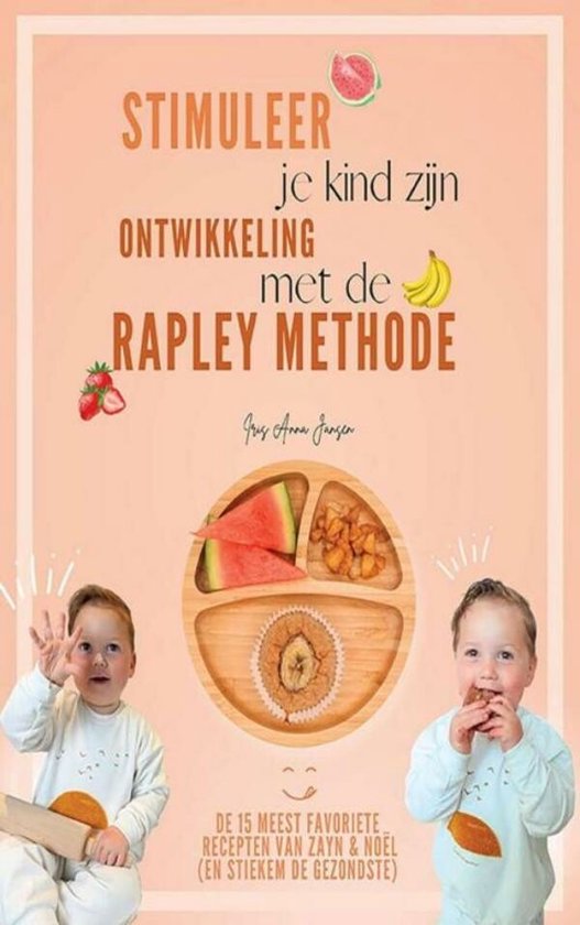 Stimuleer je Kind zijn Ontwikkeling met de Rapley Methode! (ebook ...
