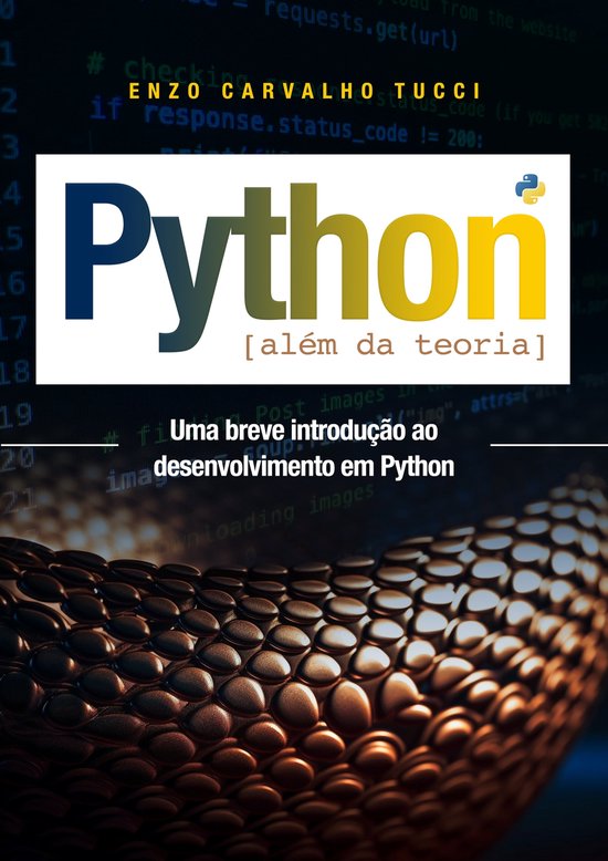 Python além da teoria (ebook), Enzo Carvalho Tucci | 9786500725193 | Boeken | bol.com