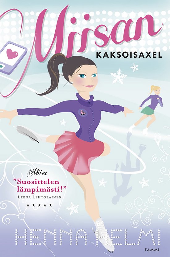 Miisa 1 - Miisan kaksoisaxel (ebook), Henna Helmi Heinonen ...