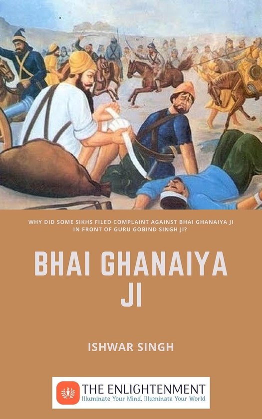 Bhai Ghanaiya Ji (ebook), Ishwar Singh | 9798223703013 | Boeken | bol.com