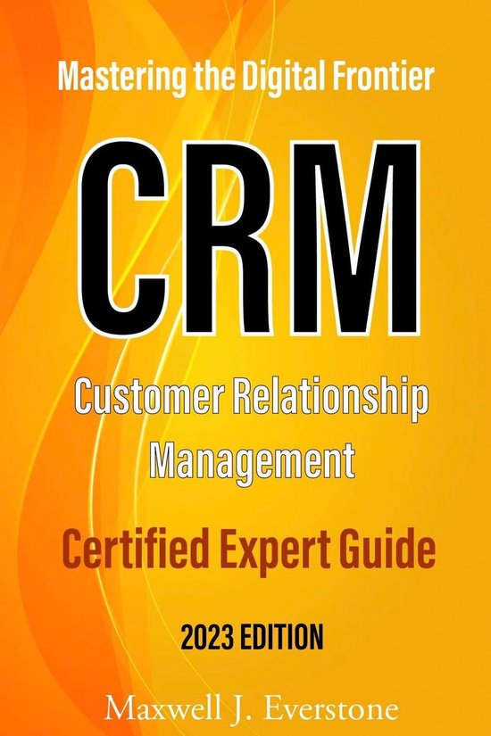 Certified Training Guide - CRM Customer Relationship Management (ebook ...
