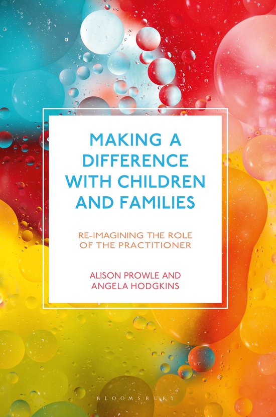 Making a Difference with Children and Families, Alison Prowle ...