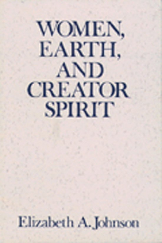 Women, Earth, and Creator Spirit, Elizabeth A. Johnson | 9780809134151 ...